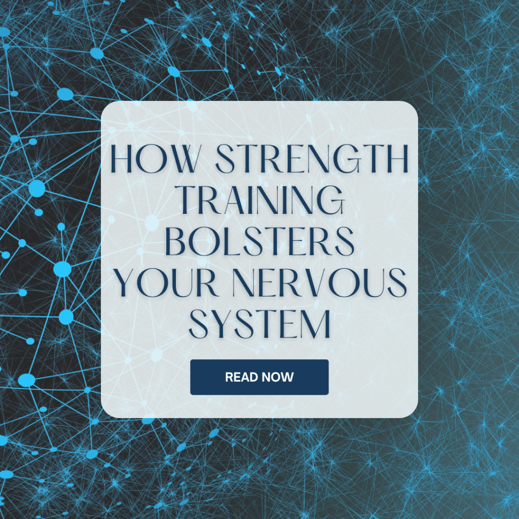 How Strength Training Bolsters Your Nervous System - Active Health ...